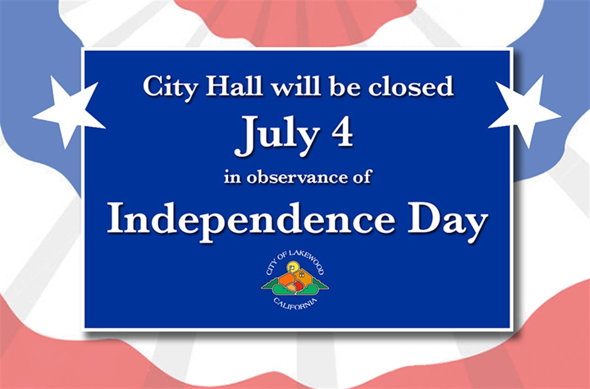 Independence Day closure and service changes Lakewood Online